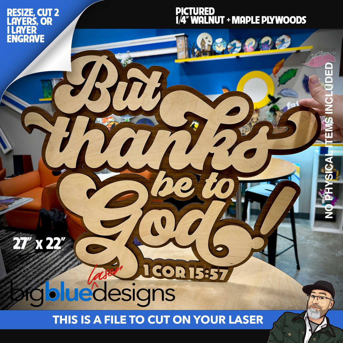 "But Thanks be to God!" Layered Sign (1 Corinthians 15:57) – Big Blue ...