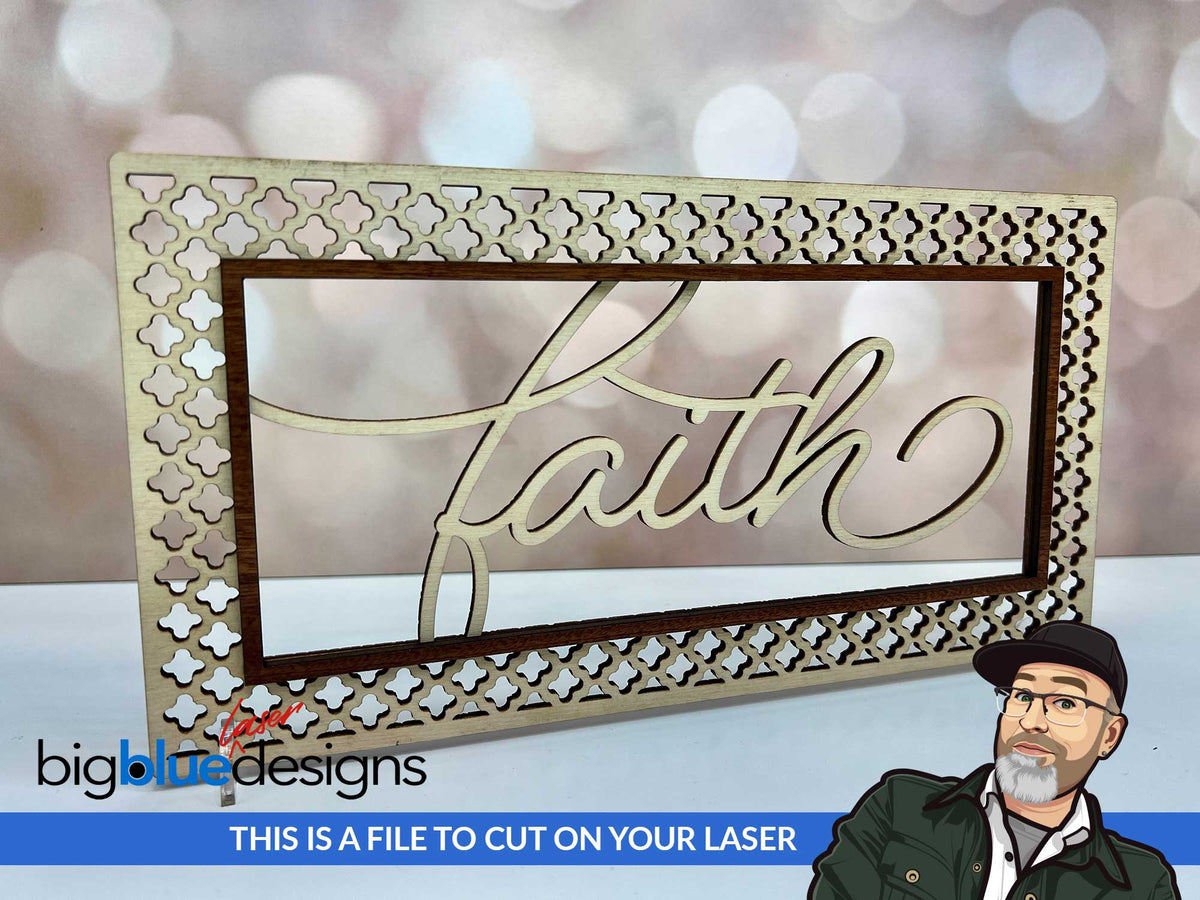 Decorative Frame (Faith) – Big Blue Laser Designs