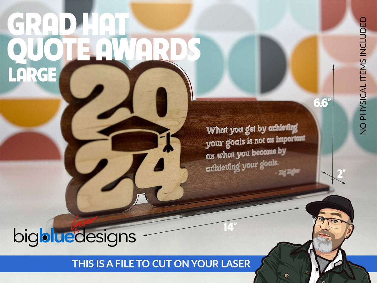 Grad Hat Quote Award (2 Sizes) – Big Blue Laser Designs