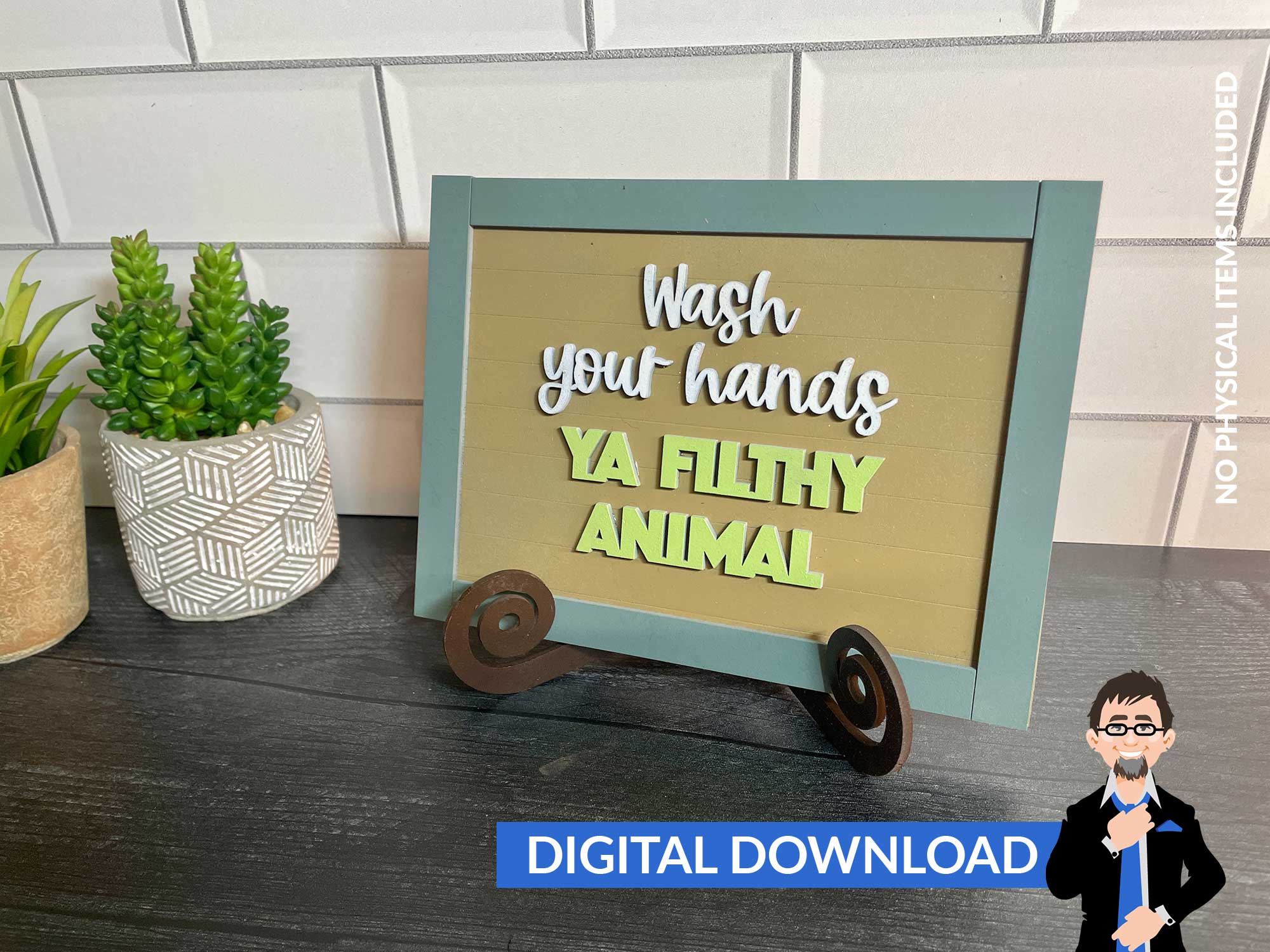 "Wash Your Hands Ya Filthy Animal" Bathroom Sign – Big Blue Laser Designs