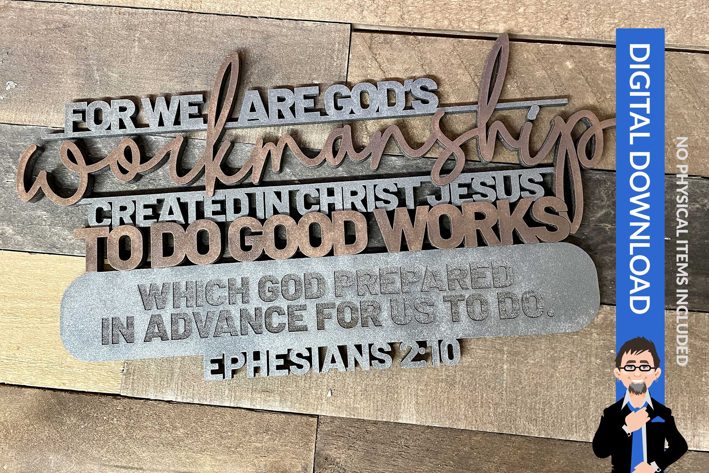 Bible Verse: Ephesians 2:10 (2 Layer Design) – Big Blue Laser Designs